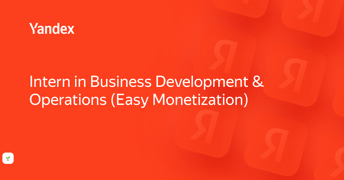 Vacancy «Intern in Business Development & Operations (Easy Monetization ...